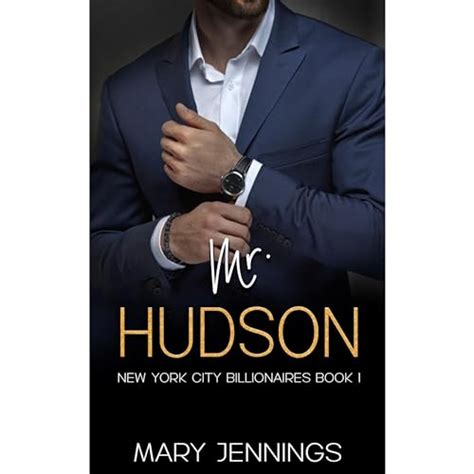 Mr Hudson New York City Billionaires Book 1 Audible Audio Edition Mary Jennings