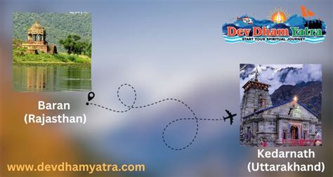 Baran To Kedarnath Distance And Journey Complete Guide