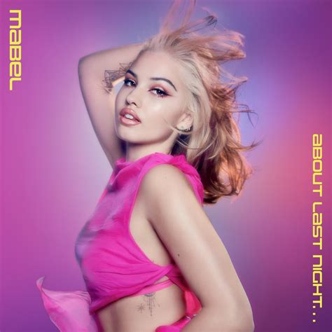 About Last Night Apple Music Edition ” álbum De Mabel En Apple Music