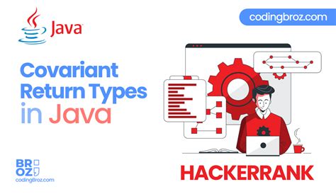 covariant return types hackerrank solution codingbroz