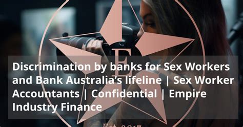 Discrimination By Banks For Sex Workers And Bank Australias Lifeline Sex Worker Accountants