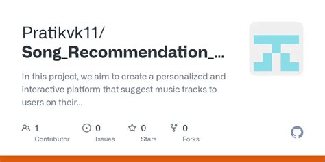 Github Pratikvk Song Recommendation System In This Project We Aim To Create A Personalized