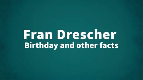Fran Drescher Birthday And Other Facts