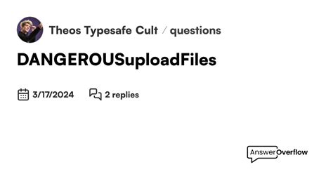 Dangerousuploadfiles Theos Typesafe Cult