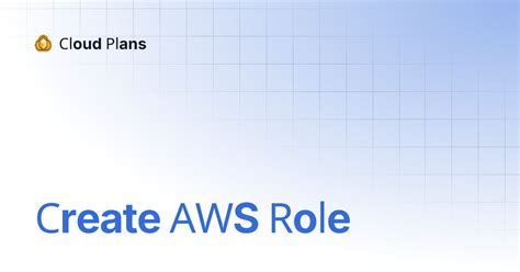 Create Aws Role Cloud Plans