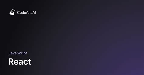 React Codeant Ai