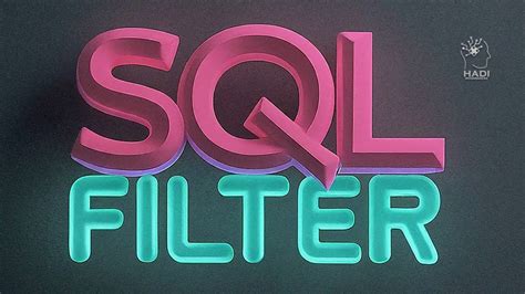 فیلتر کردن اطلاعات در Sql هادی محمدیان