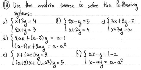 Solved Use The Matrix Inverse To Solve The Following Chegg