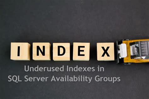 Index Usage Across Sql Server Availability Groups