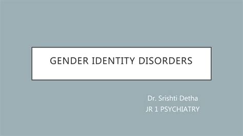 Gender Identity Disorder Pptx