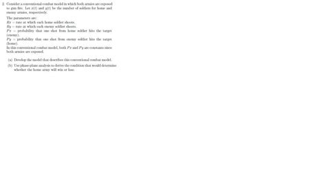 Consider A Conventional Combat Model In Which Both Chegg