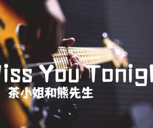 Miss You Tonight