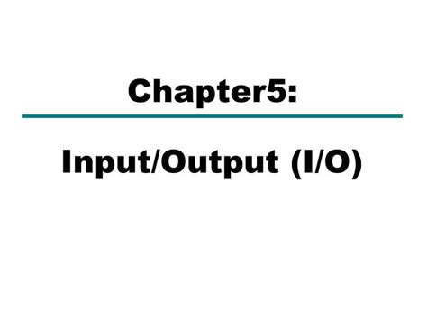 PPT Input Output I O PowerPoint Presentation Free Download ID