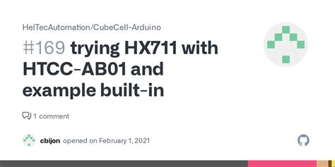 trying hx711 with htcc ab01 and example built in · issue 169 · heltecautomation cubecell