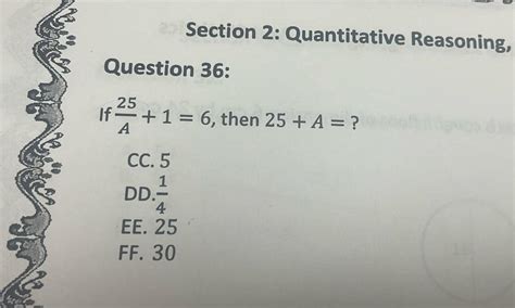 [answered] Section 2 Quantitative Reasoning Question 36 If 1 6 Then 25 Kunduz