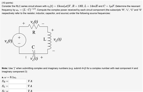 Solved 10 Points Consider The Rlc Series Circuit Shown