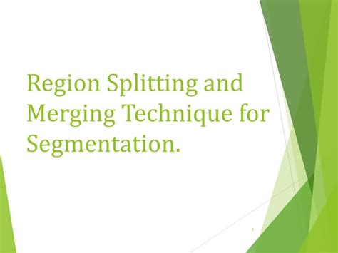 Region Splitting And Merging Technique For Image Segmentation Pdf