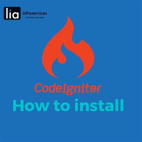 how to install and configure the codeigniter framework lia infraservices