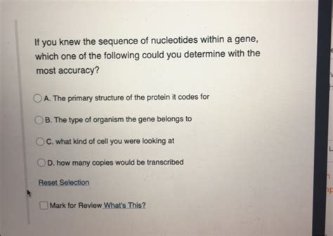 Solved If You Knew The Sequence Of Nucleotides Within A Chegg