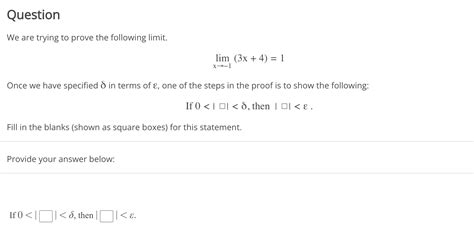 Solved We Are Trying To Prove The Following Limit Chegg Com