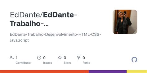 Github Eddanteeddante Trabalho Desenvolvimento Html Css Javascript
