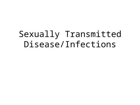 Pptx Sexually Transmitted Disease Infections Infection Charts Transmission Incubation