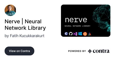 Nerve Neural Network Library By Fatih Kucukkarakurt