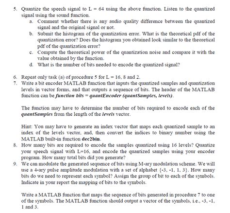 5 Quantize The Speech Signal To L 64 Using The