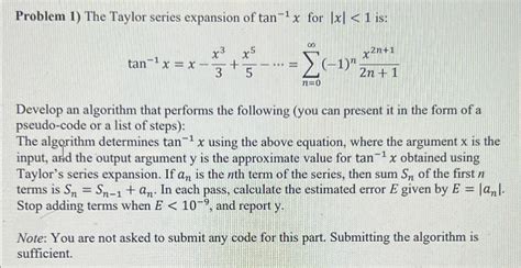 Solved Problem 1 ﻿the Taylor Series Expansion Of Tan 1x