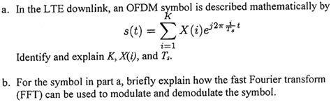 A In The Lte Downlink An Ofdm Symbol Is Described Mathematically By K