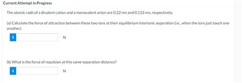 Solved The Atomic Radii Of A Divalent Cation And A