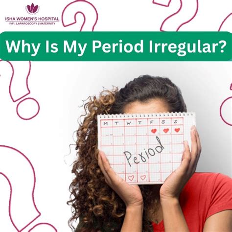 Why Is My Period Irregular Common Causes And Solutions