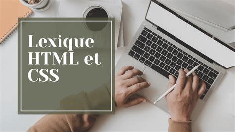 Lexique Des Bases Du Html Et Du Css Blog Anna Bougeault