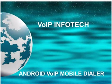 Android Voip Mobile Dialer Ppt