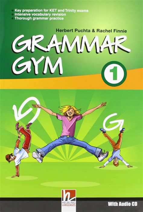 Grammar Gym 1 + Audio CD / Учебник Herbert Puchta, Rachel Finnie ...