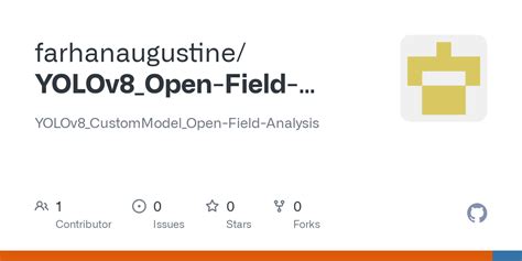 Github Farhanaugustineyolov8open Field Analysis Yolov8custommodel