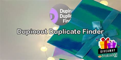 Dupinout Duplicate Finder Giveaway Download And Key Official