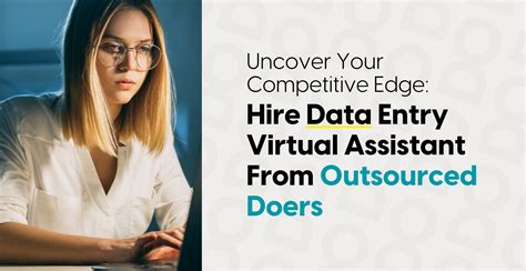 Uncover Your Competitive Edge Hire Data Entry Virtual Assistant From
