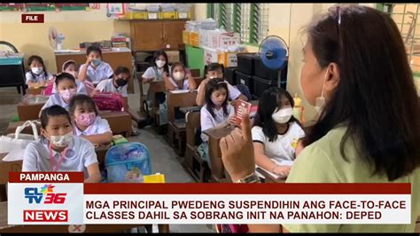 Mga Principal Pwedeng Suspendihin Ang Face To Face Classes Dahil Sa