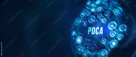 Internet Business Technology And Network Concept Pdca Plan Do Act