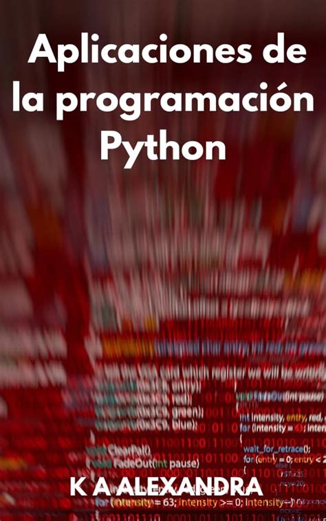 Aplicaciones De La ProgramaciÓn En Python Conceptos Básicos Una