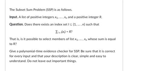 Solved The Subset Sum Problem Ssp Is As Follows Input A
