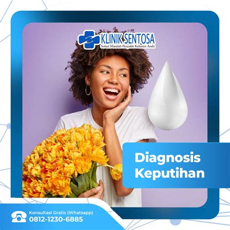 Apa Kegunaan Diagnosis Keputihan Ke Ahli Medis Klinik Utama Sentosa