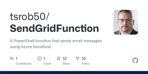 Github Tsrob50sendgridfunction A Powershell Function That Sends Email Messages Using Azure