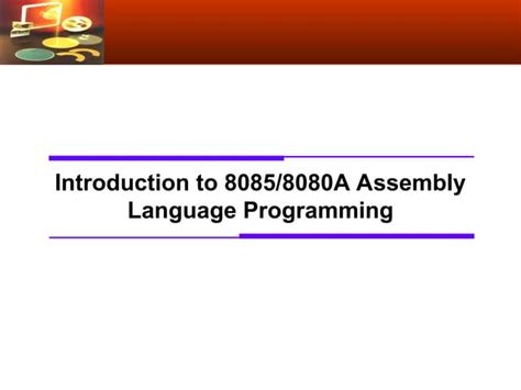 Programming 8085 Programming Description And Base Model Ppt