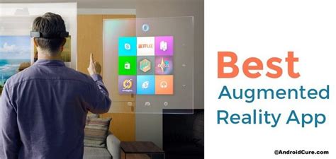 Top 10 Best Augmented Reality Apps You Should Know About