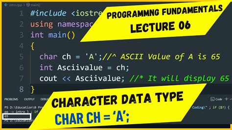 Programming Fundamentals Lecture 06 Character Data Type Char Ch A Youtube