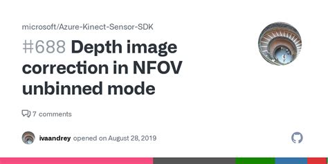 Depth Image Correction In Nfov Unbinned Mode · Issue 688 · Microsoft