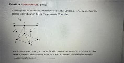 solved in the graph below the vertices represent houses and