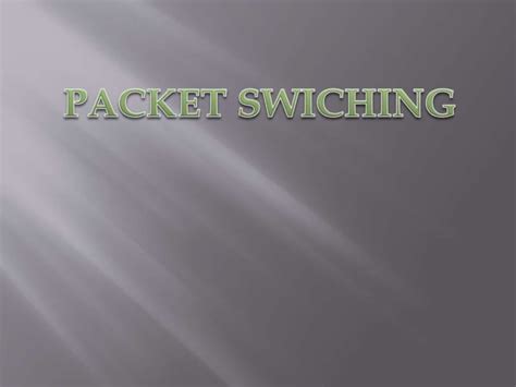 packet switching ppt